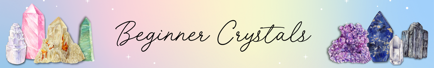 Beginner Crystals | Rocks with Sass
